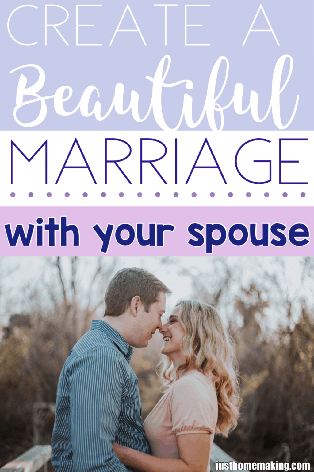 7 Keys to a Healthy Marriage - Just Homemaking