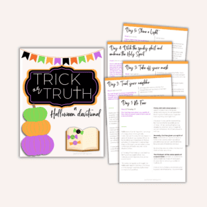 Trick or Truth: A Halloween Devotional for Families - Just Homemaking